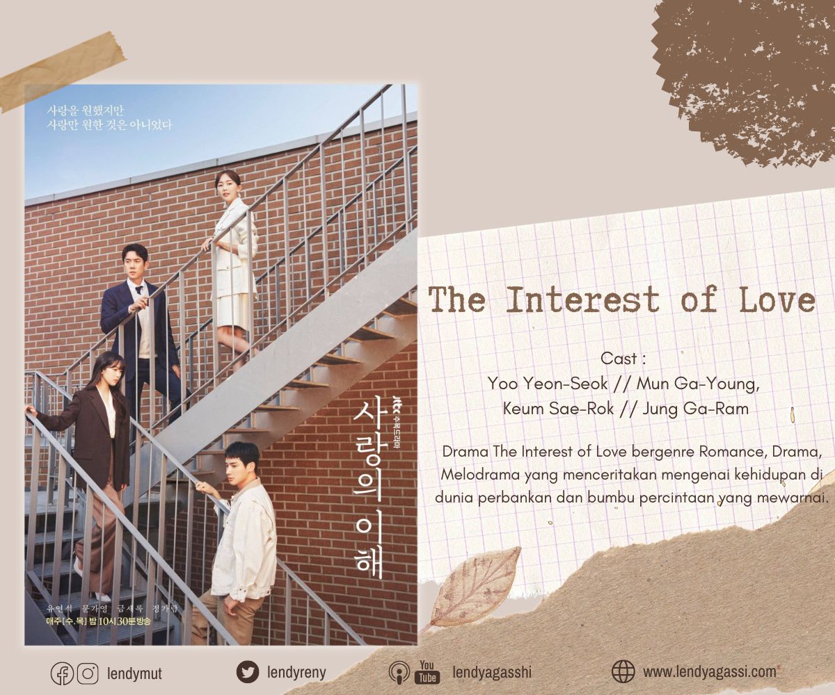 √The Interest of Love, Romansa di Dunia Kerja, Yay or Nay?